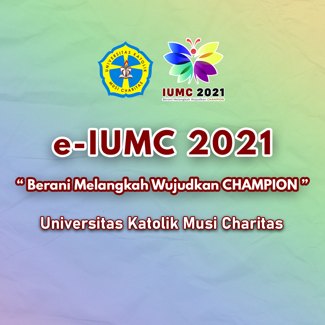 E-IUMC 2021 - Universitas Katolik Musi Charitas Palembang