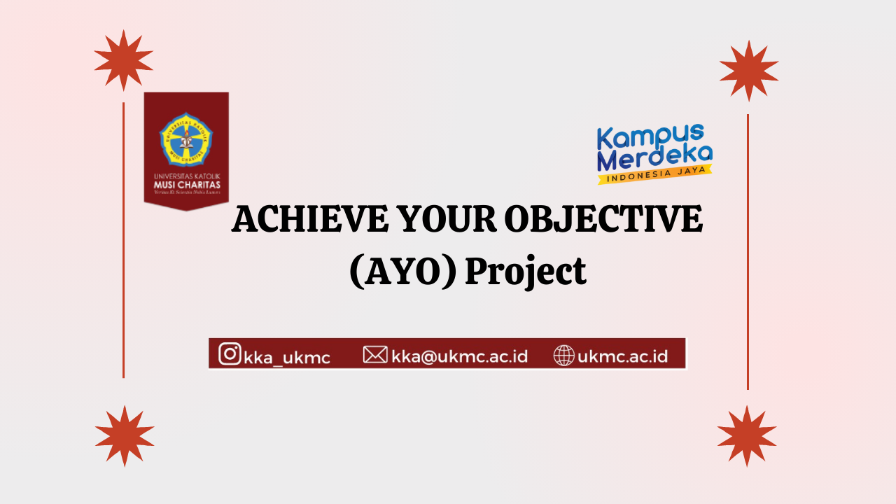 AYO project 2022 - Universitas Katolik Musi Charitas Palembang