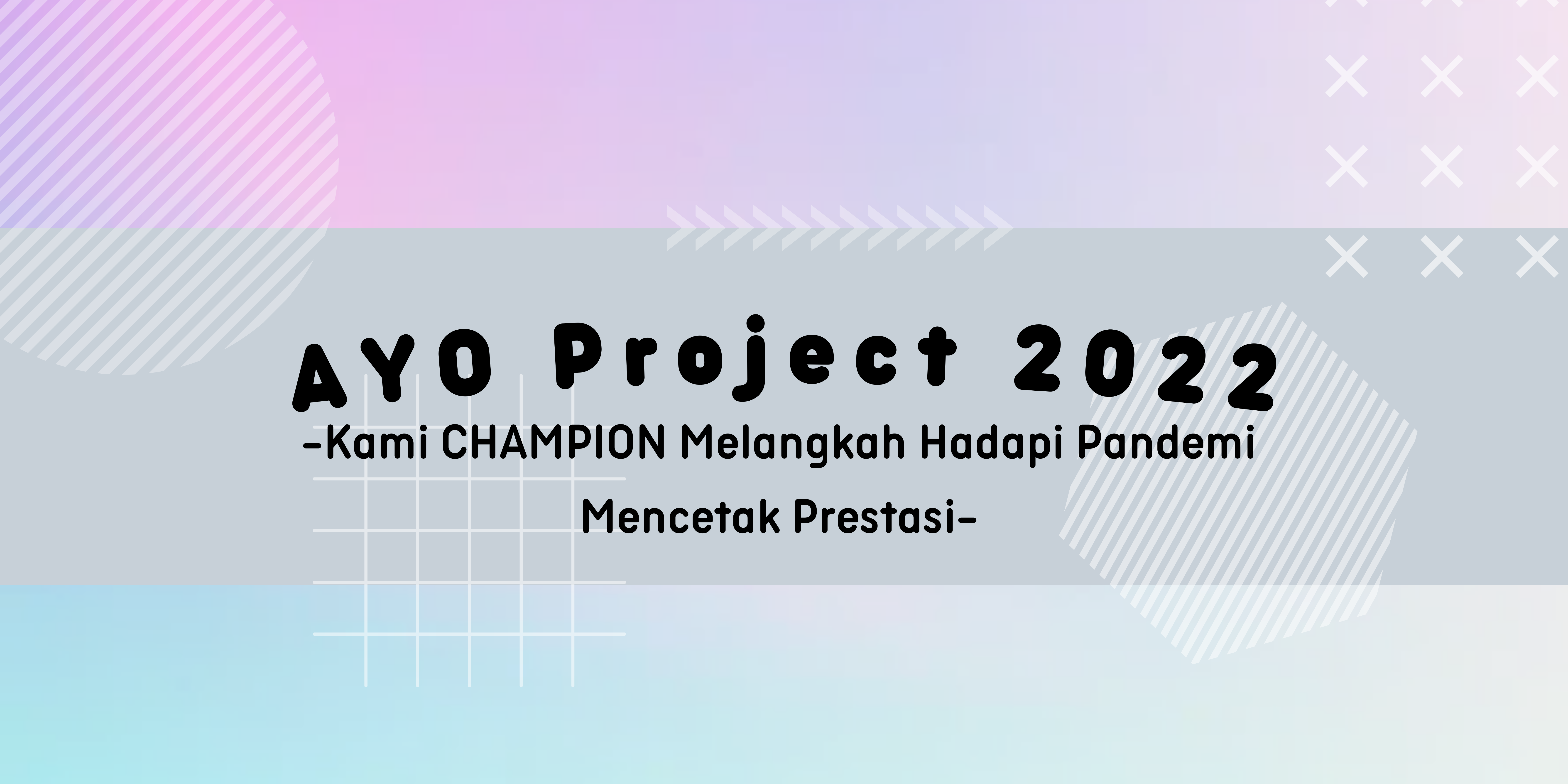 AYO Project 2022 - Universitas Katolik Musi Charitas Palembang