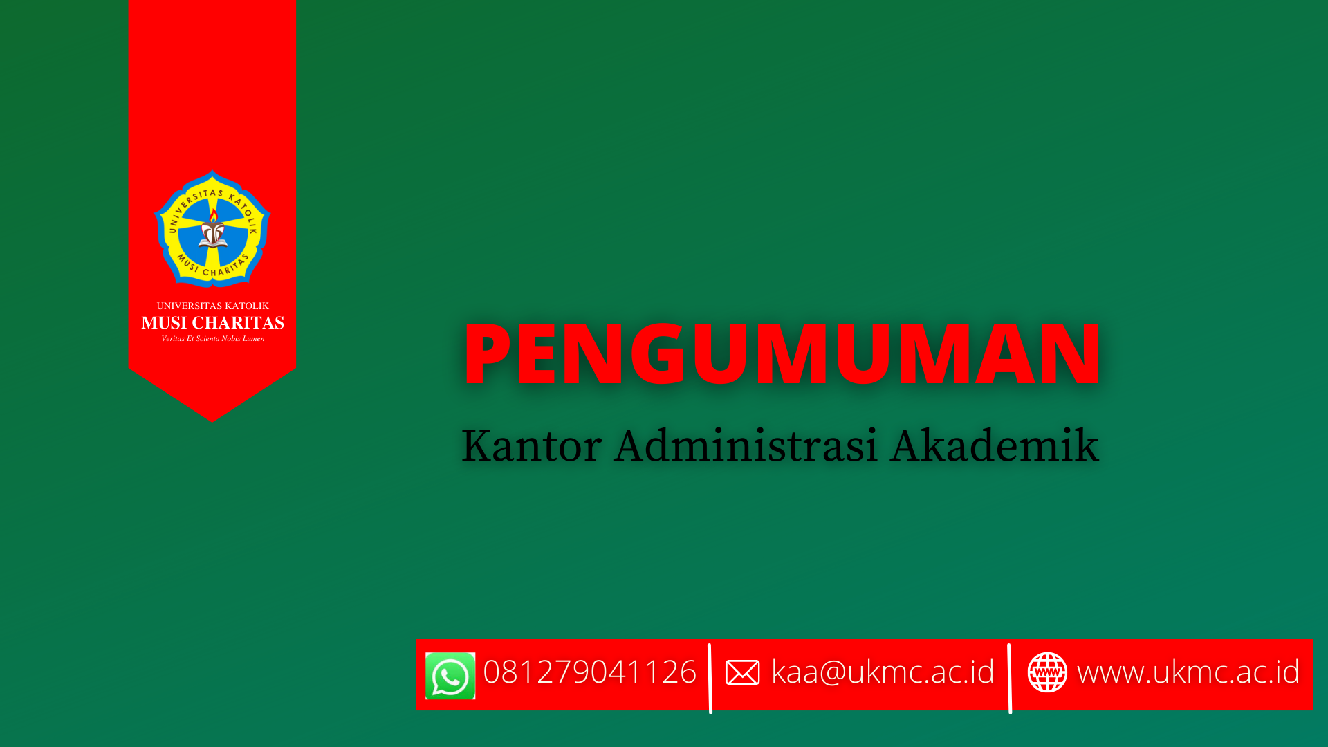 Pengumuman seputar KHS, Bimbingan Akademik dan KRS mahasiswa UKMC ...